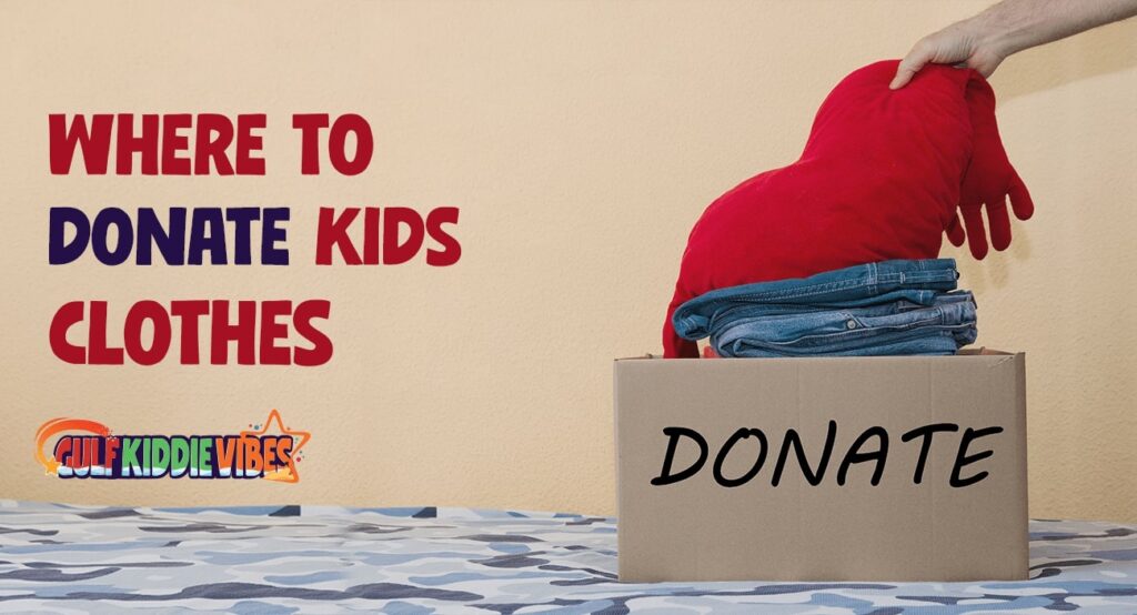 Where to Donate Kids’ Clothes? easily - Gulf Kiddie Vibes